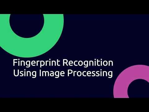 Fingerprint Recognition Using Image Processing | With Source Code | Matlab Project Code - YouTube