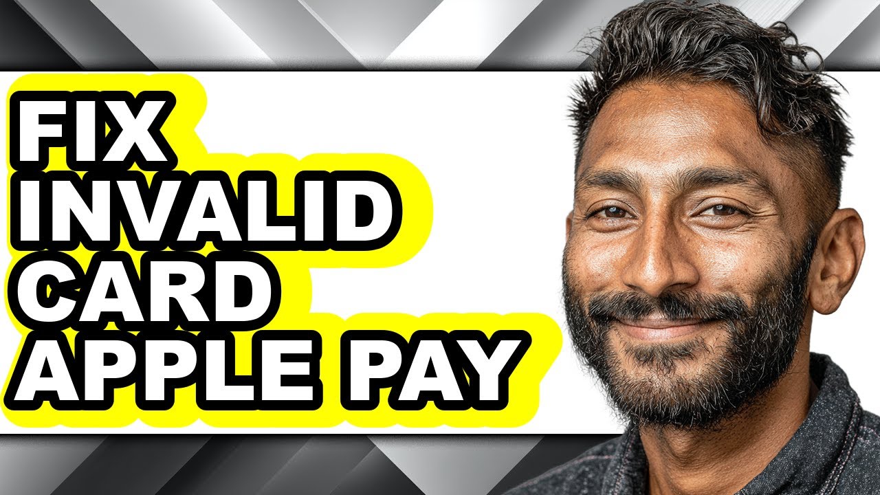 How to Fix Invalid Card Apple Pay (updated) - YouTube