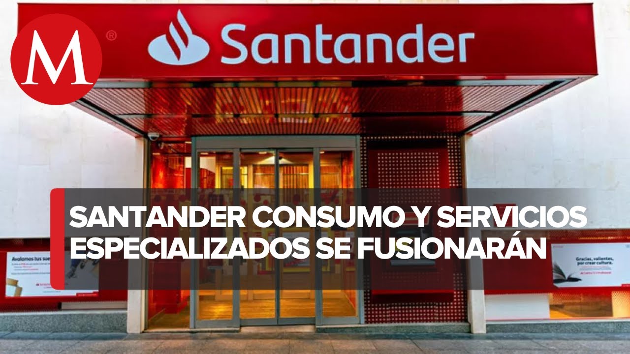 Santander fusiona sus subsidiarias en México - YouTube