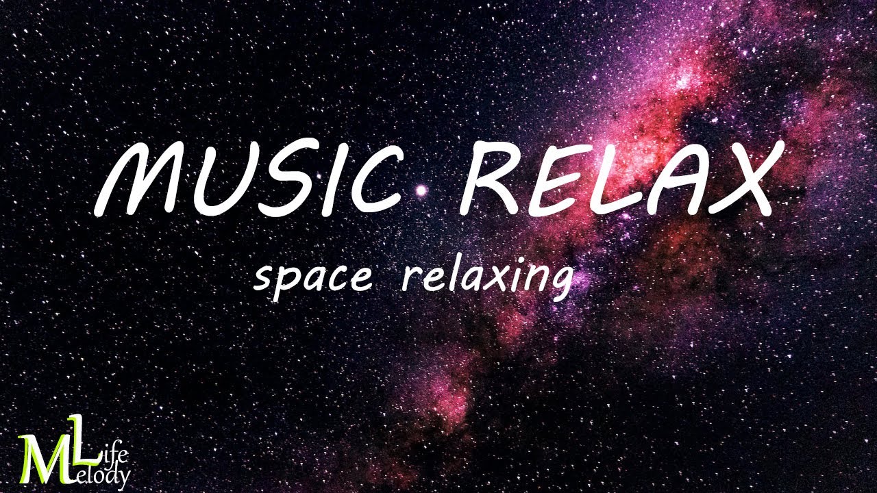 Ambient Space Music. Space Journey + Romantic + Deep Relaxation ...