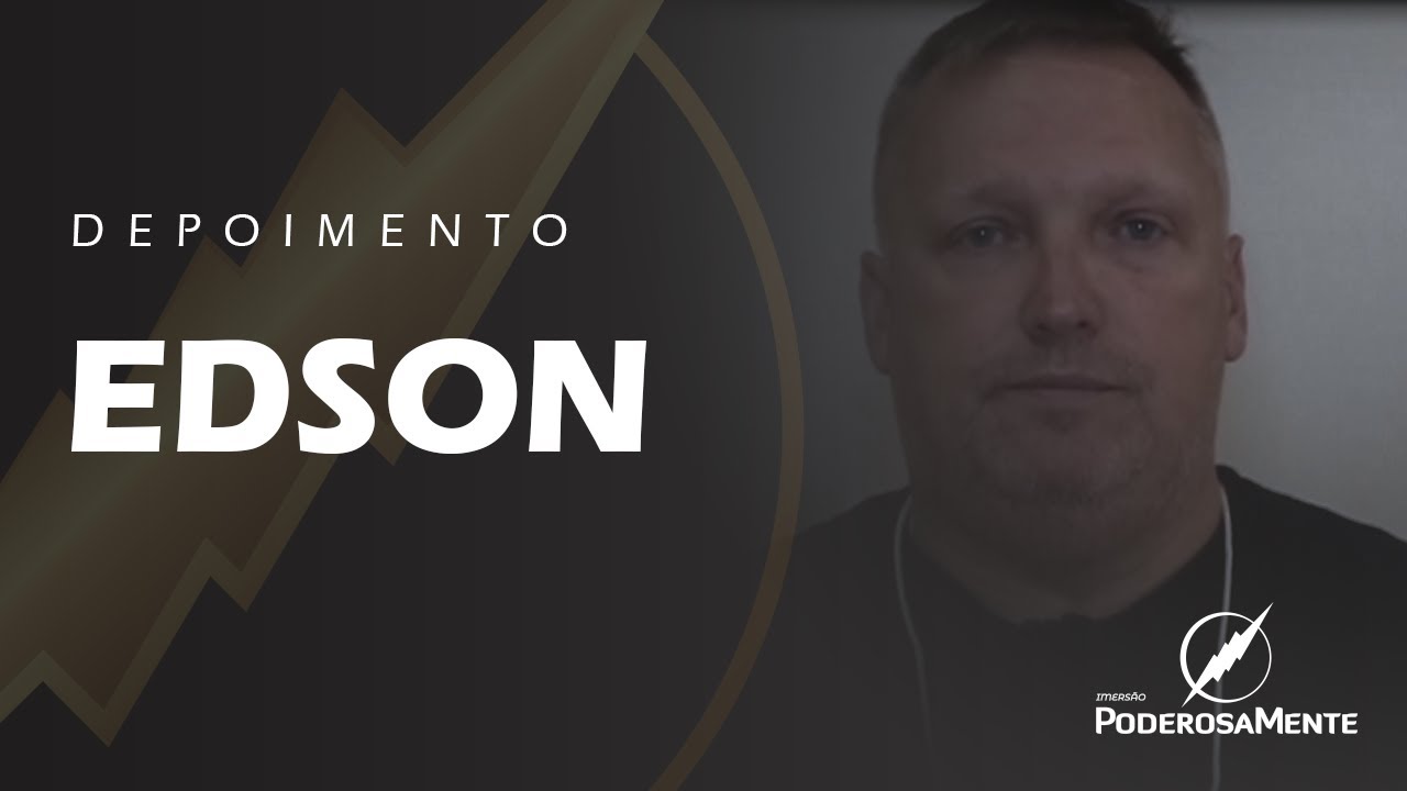 Depoimento PoderosaMente - Edson - YouTube