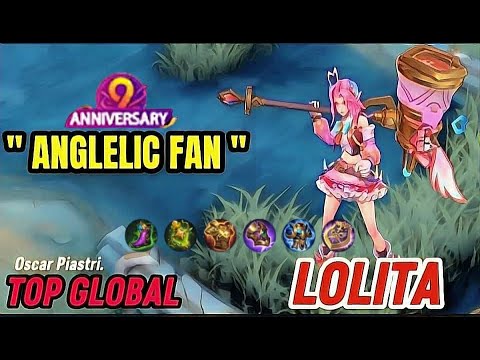 Gameplay Lolita 9th Anniversary Skin | Angelic Fan [ Top  Global Lolita ] Mobile Legends