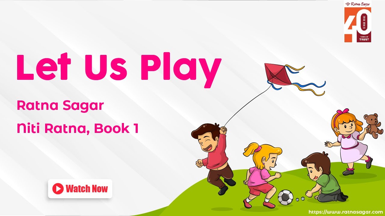 Let Us Play Class 1 Niti Ratna - Ratna Sagar Niti Ratna Book 1 - Moral Story Videos For Kids ...