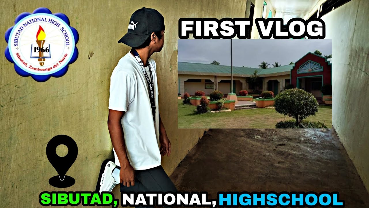 SIBUTAD NATIONAL HIGH SCHOOL | FIRST VLOG | SNHS - YouTube