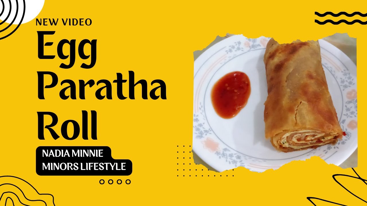 Homemade Egg Paratha Roll | How to Make Omelette Paratha Roll | Classic ...