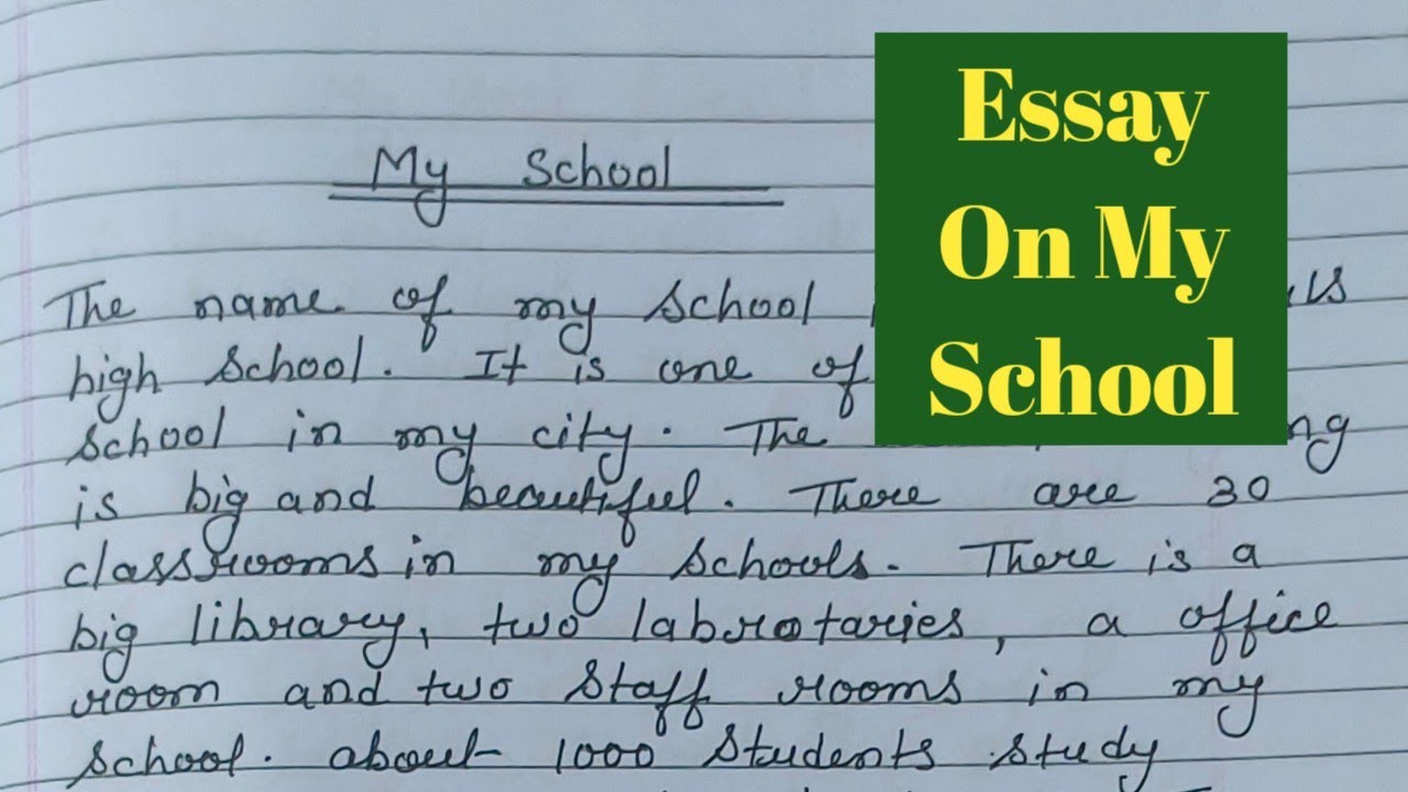 Essay On My School My School Essay Essay Writing In English essay-on-my-school-my-school-essay-essay-writing-in-english