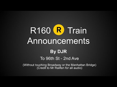96th St - 2nd Ave bound R train announcements without touching the ...