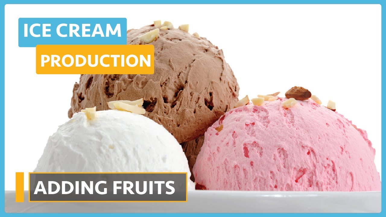 Ice Cream production (Lesson 9) - Adding Fruits - YouTube
