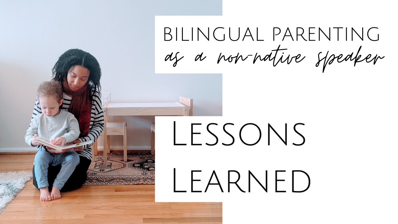 5 Lessons Learned | Tips for Raising a Bilingual Child - YouTube
