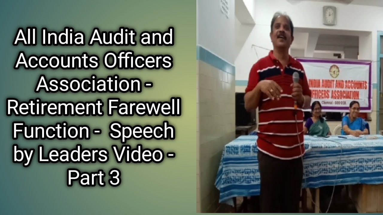 All India Audit and Accounts Officers Association Retirement Function ...