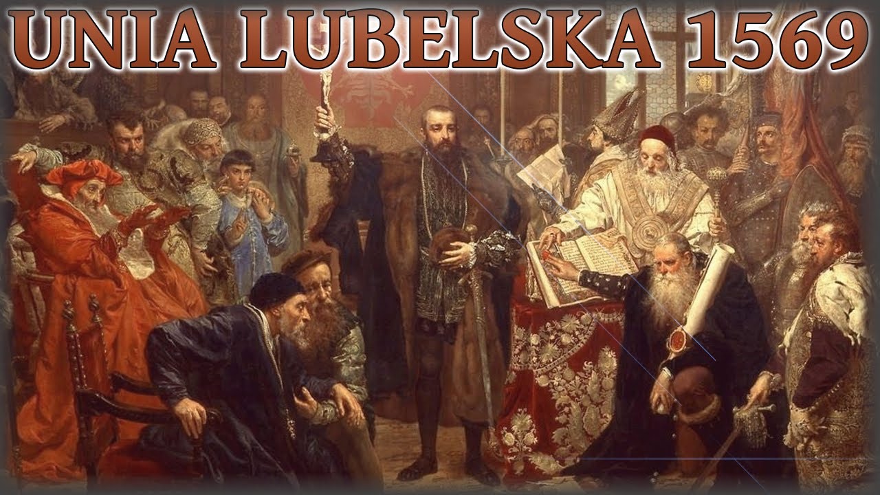 Unia Lubelska w 1569 roku i kres dynastii jagiellońskiej. Władcy Polski ...