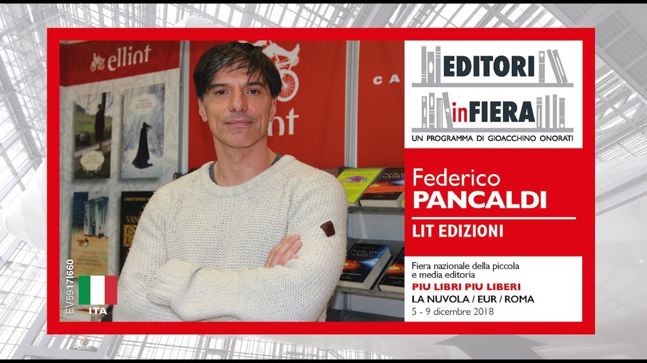 EIF n. 660 - Federico PANCALDI ( LIT EDIZIONI). Più libri più liberi ...