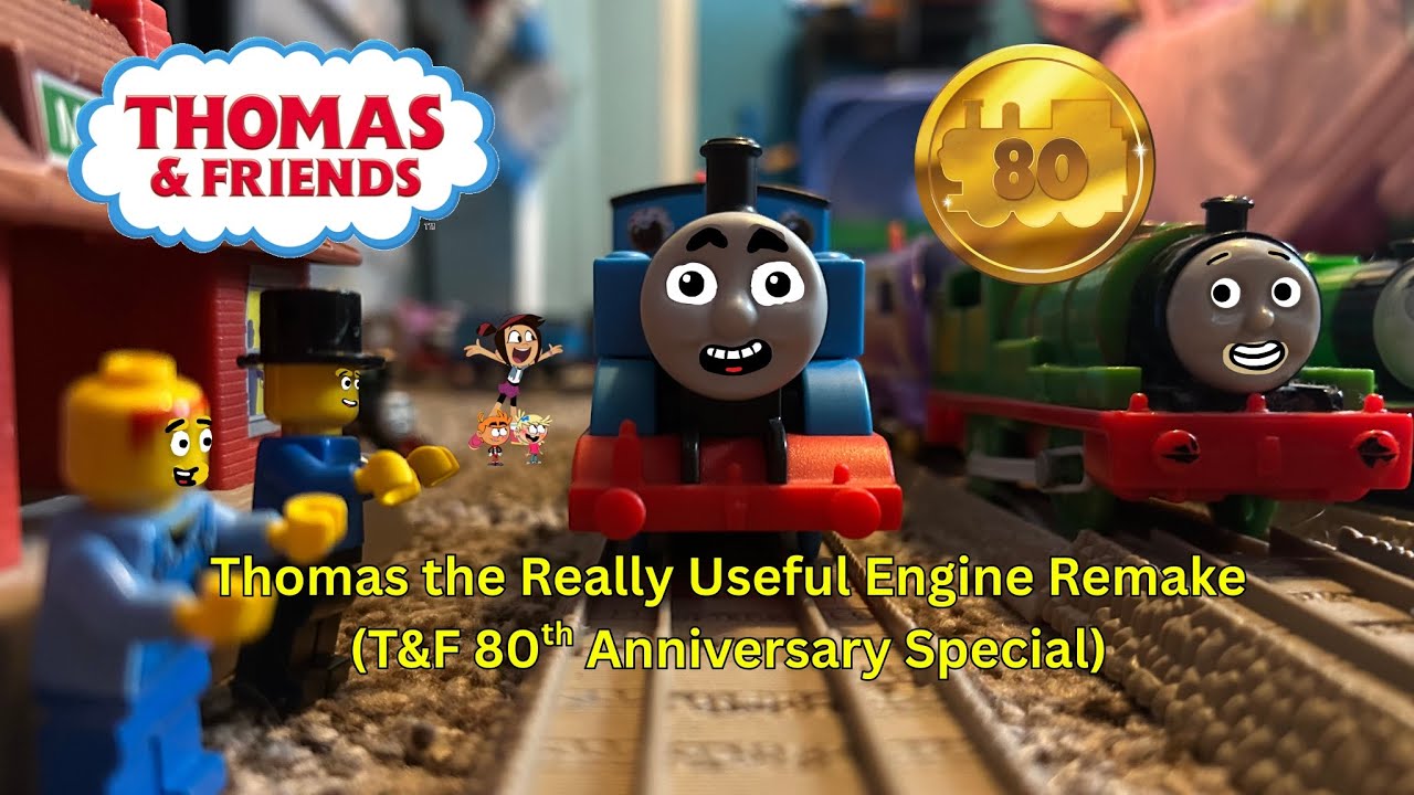 Thomas the Really Useful Engine Remake (T&F 80th Anniversary Special ...
