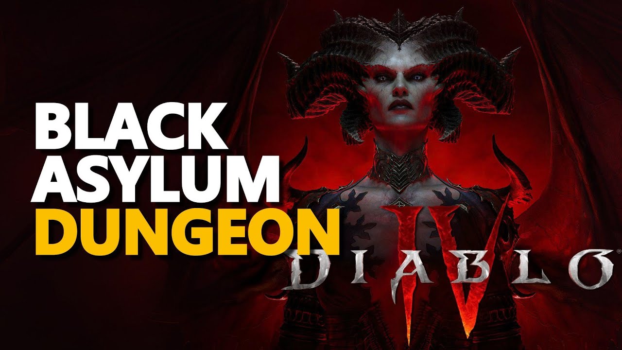 Black Asylum Diablo 4 Dungeon - YouTube