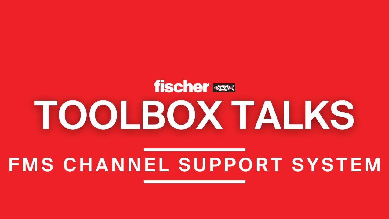 fischer FMS Channel Support System | fischer ToolBox Talks Training ...