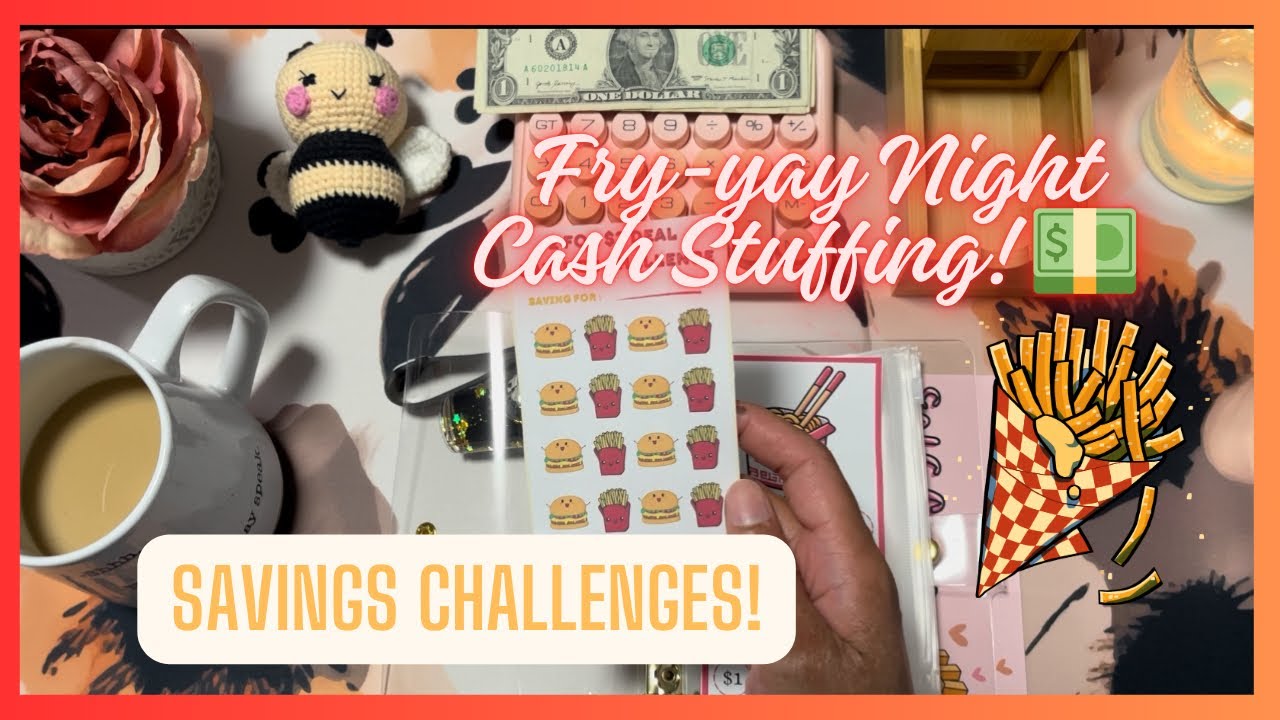 Savings Challenges Cash Stuffing - Fry-yay Savings! | New Savings ...