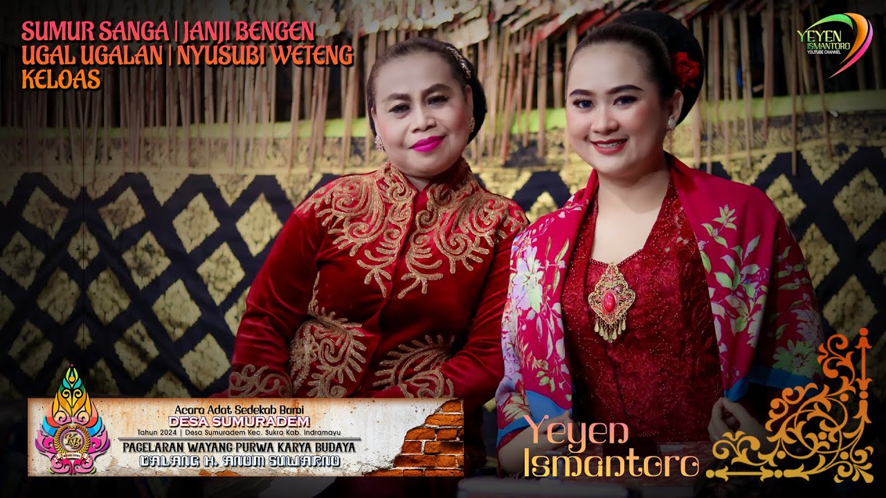 SUMUR 9 - JANJI BENGEN - UGAL - NYUSUBI WETENG - KELOAS | KARYA BUDAYA ...