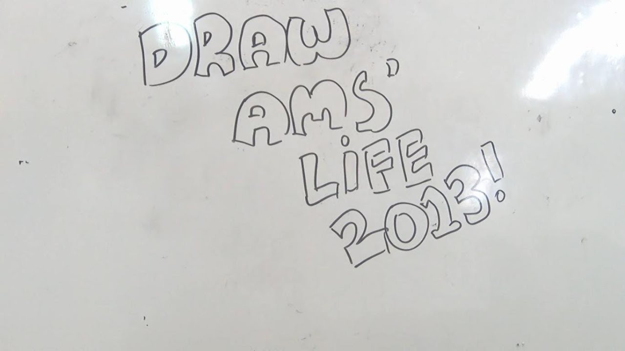 Draw Ams' Life 2013 - YouTube