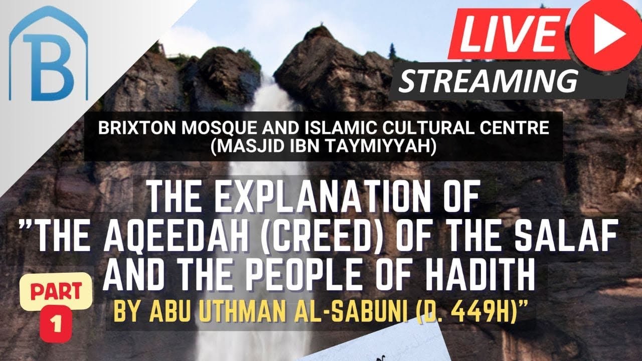 The Explanation of "The Aqeedah (Creed) Of the Salaf & The People Of ...