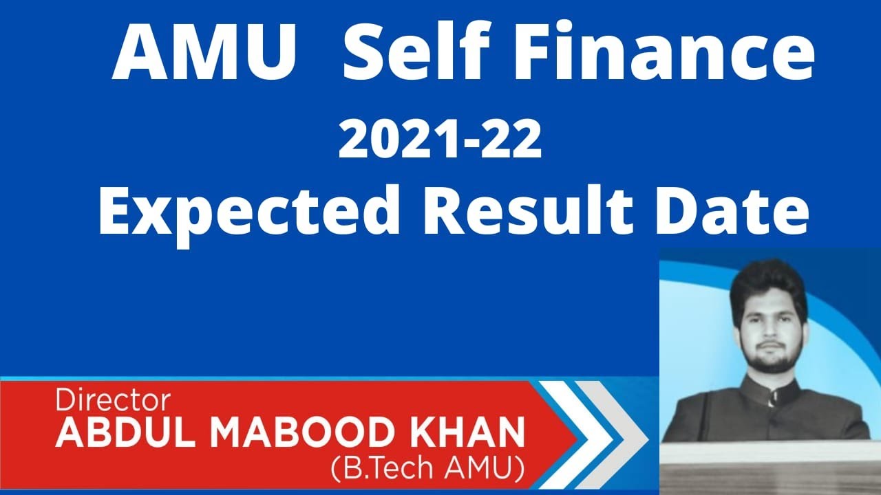 AMU Self Finance 2021-22 Expected Result Date | AMU Class 11 Self ...