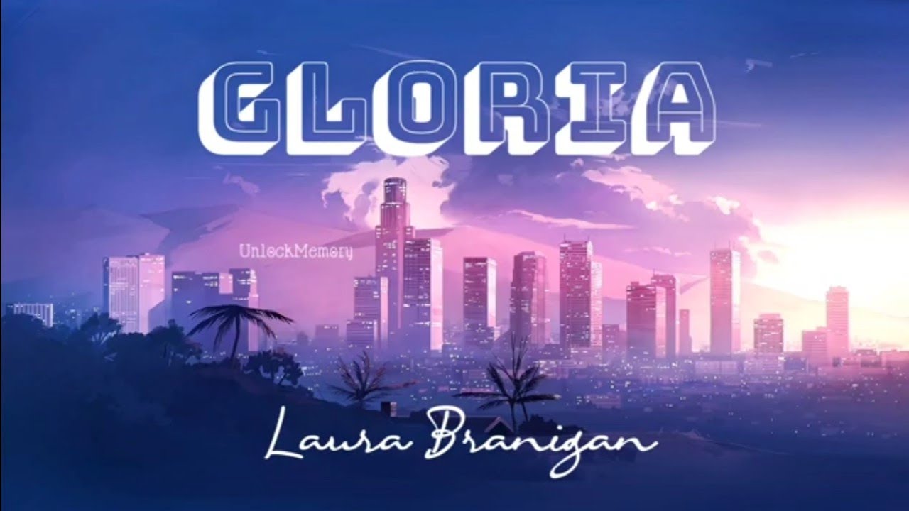 [Vietsub lyrics] Gloria - Laura Branigan - YouTube