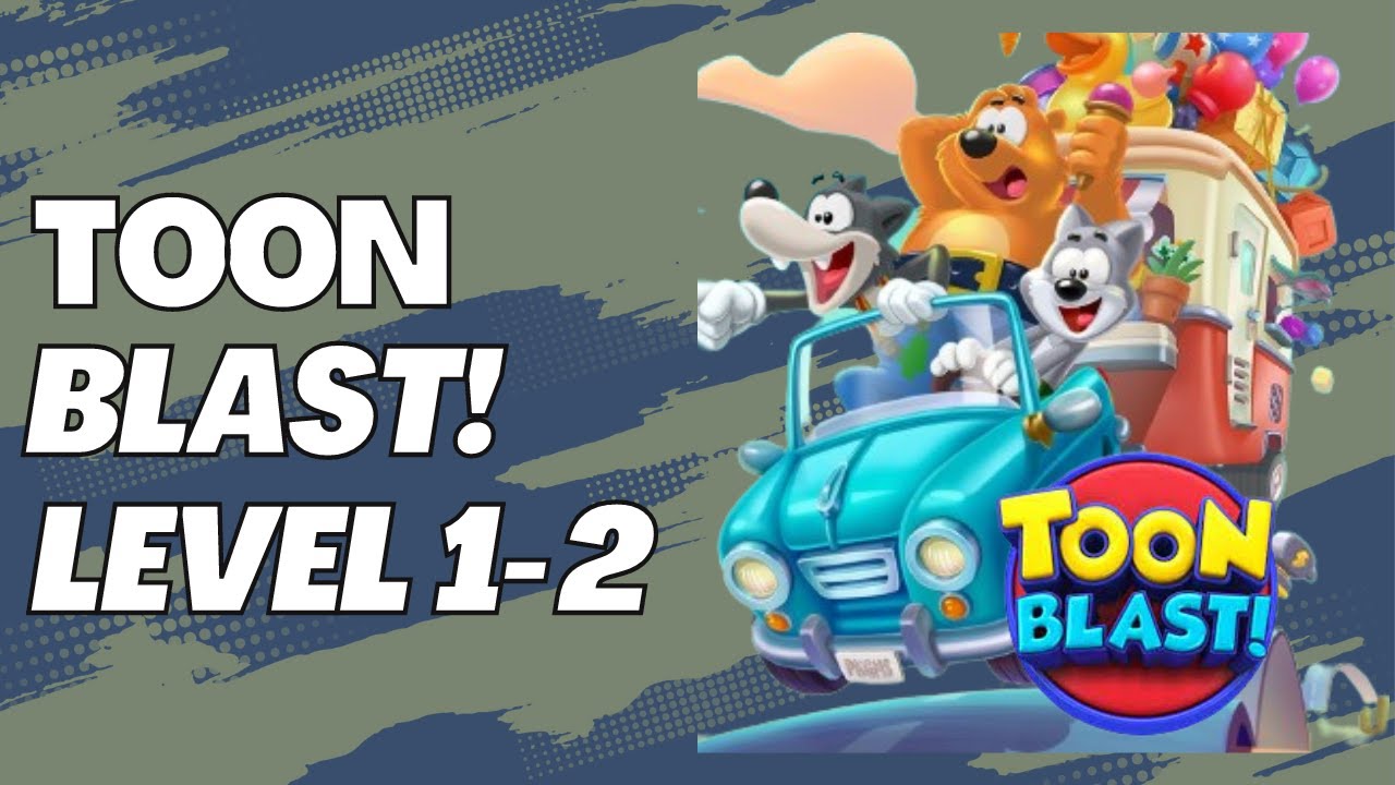 Toon Blast! | Gameplay 1-2 level - YouTube