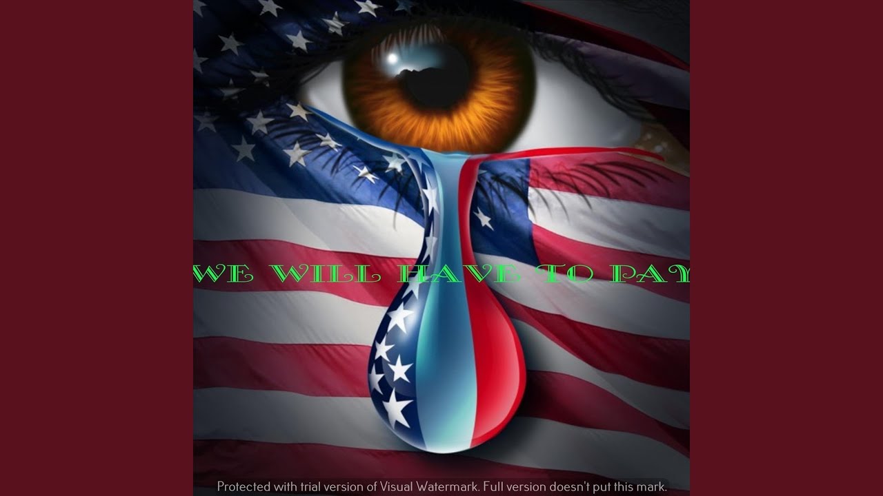 We Will Have to Pay - YouTube
