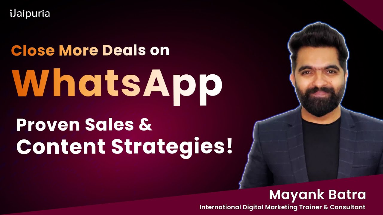 WhatsApp Sales Mastery: Proven Strategies for Closing Deals | Online ...