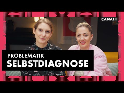 Wie gefährlich sind Selbstdiagnosen? mit Julia Neumann & Angelina Boerger | AUX Ganze Folge | CANAL+