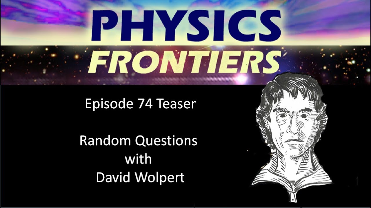 Random Questions with David Wolpert - YouTube