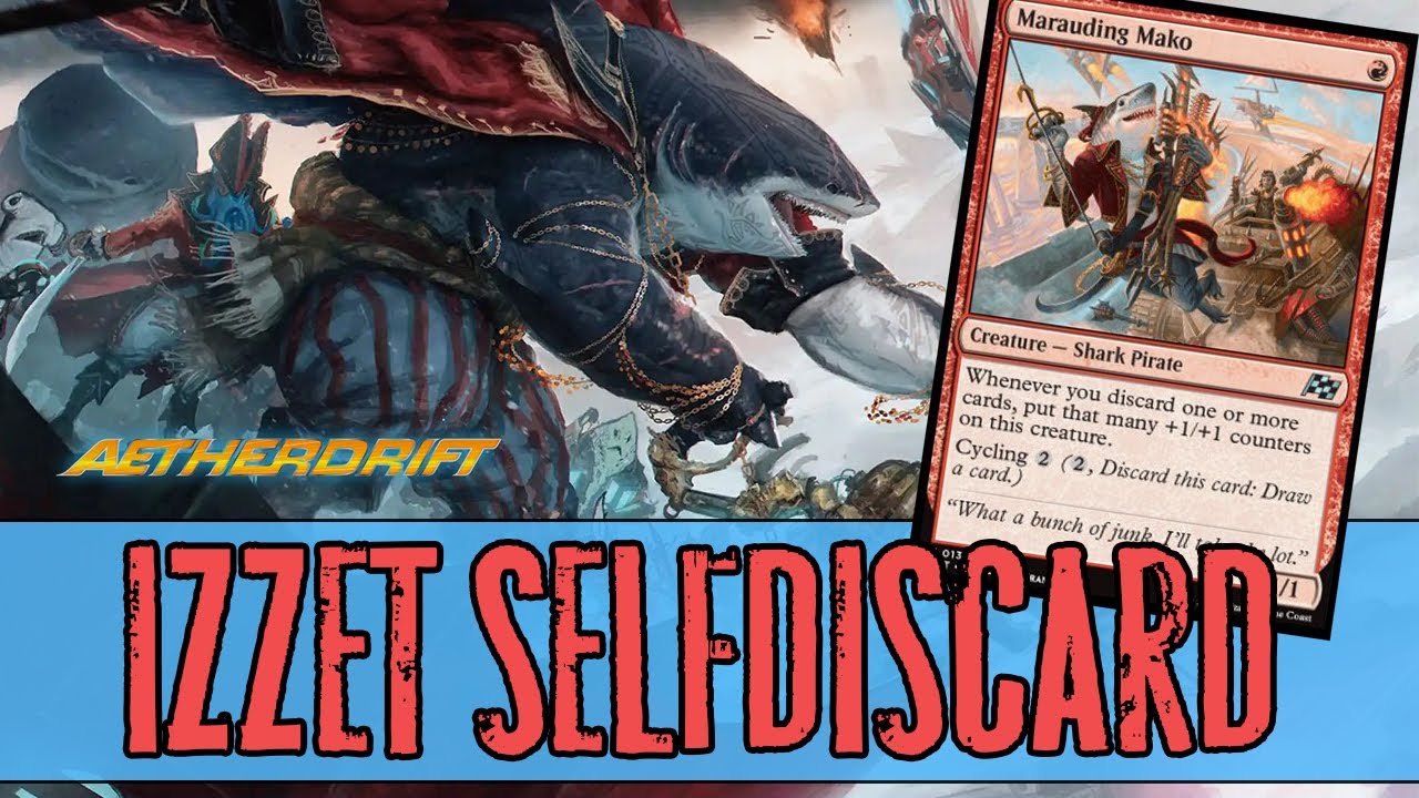 Люблю СЕБЯ ДИСКАРДИТЬ ! MTG Arena Izzet Selfdiscard Aetherdrift ...