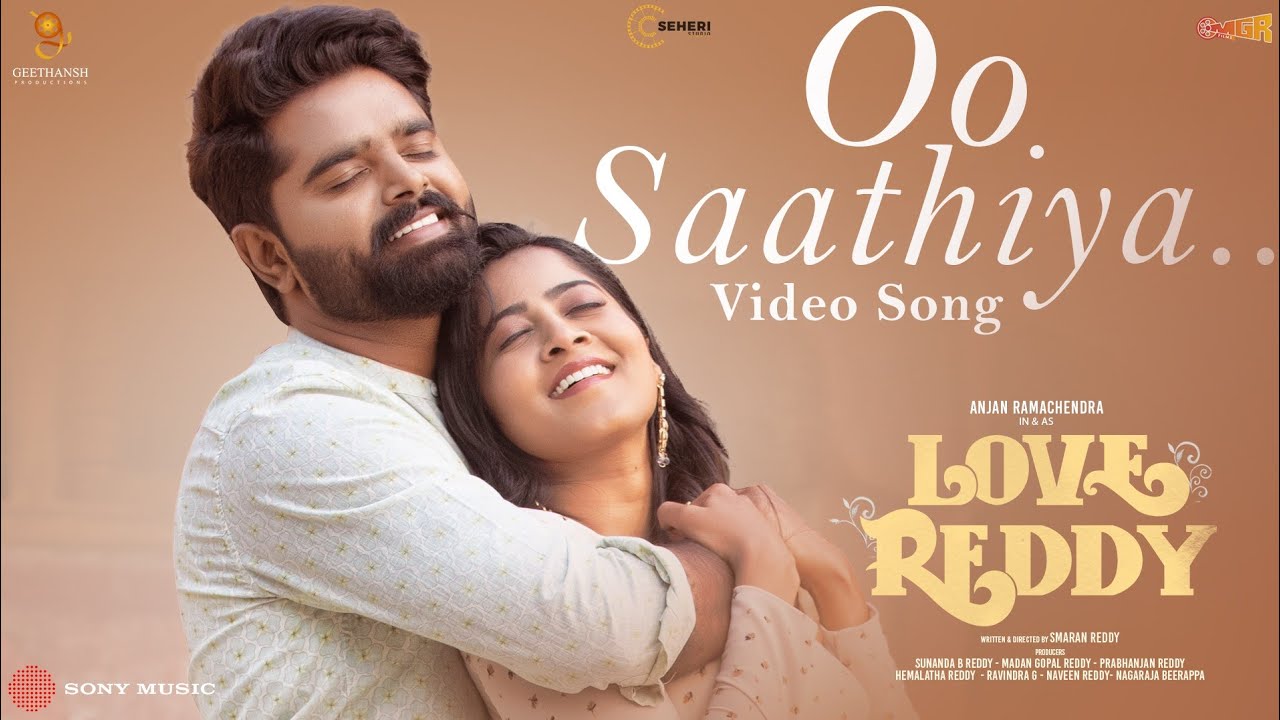 Oo Saathiya Video | Love Reddy | Anjan Ramachendra, Shravani | Smaran ...