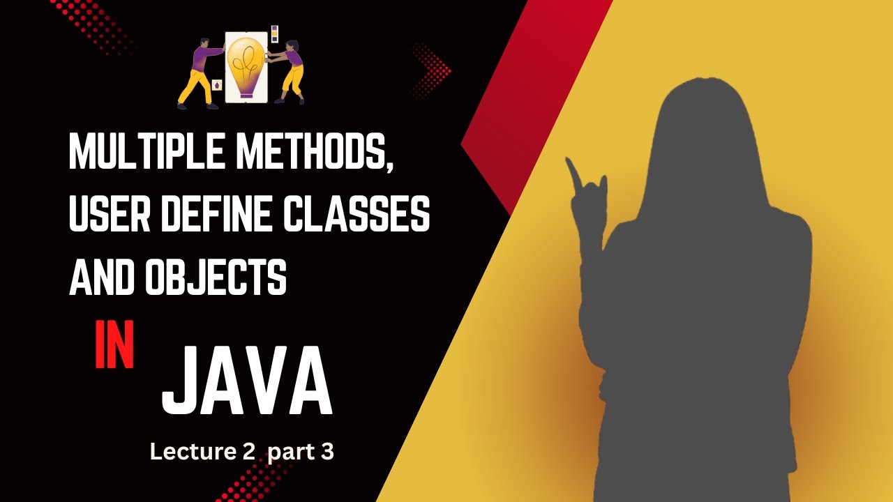 Java Basics |user define classes | Object | Lecture 2 | part 3 - YouTube