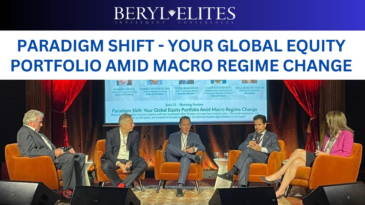 𝐏𝐀𝐍𝐄𝐋 🎤 Paradigm Shift - Your Global Equity Portfolio Amid Macro Regime ...