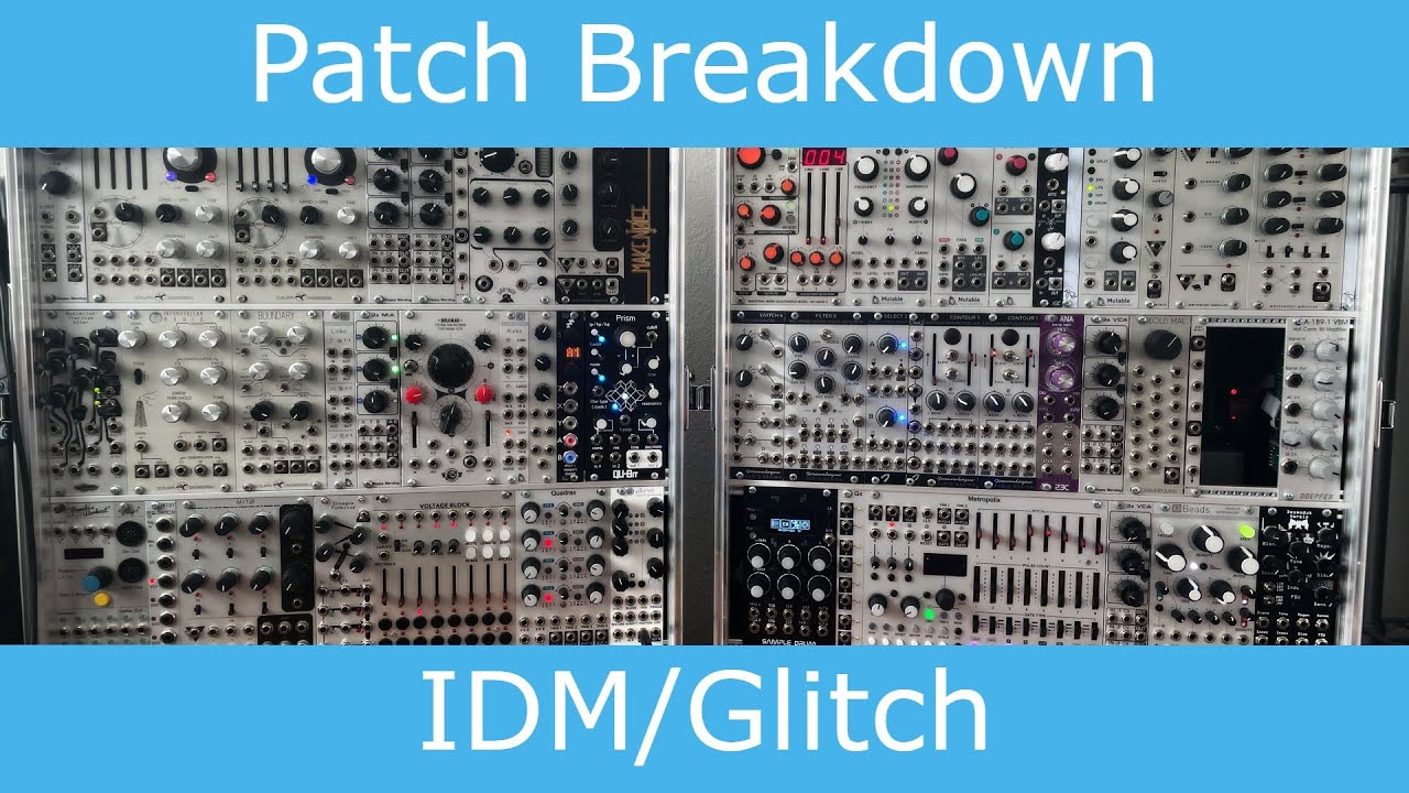IDM/Glitch Patch Breakdown - YouTube