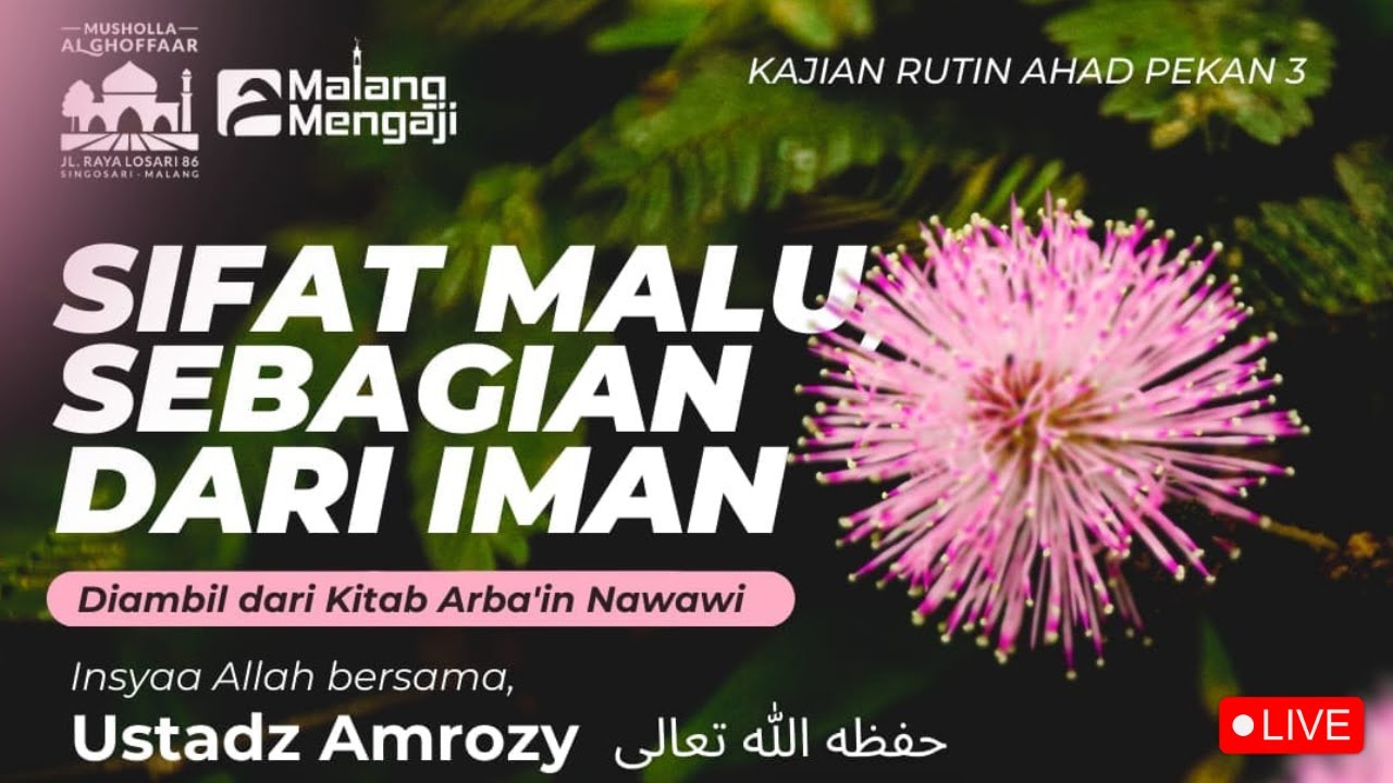[LIVE] Sifat Malu Sebagian dari Iman (Kitab Arba'in Nawawi). Ustadz ...
