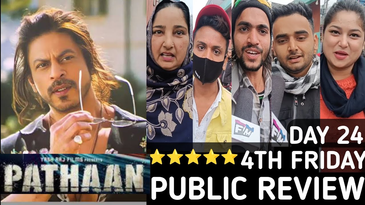Pathaan Day 24 Public Review || pathan 4th friday public reaction # ...
