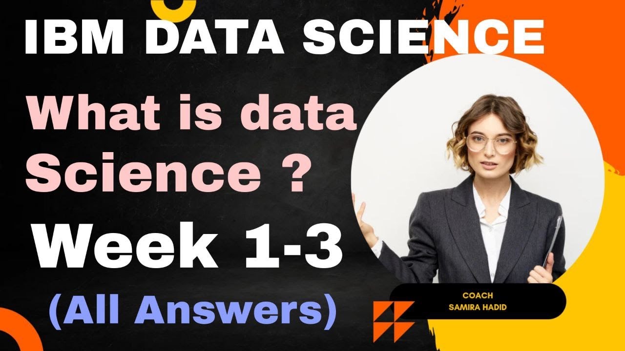 Ibm Data Science Professional Certificate What Is Data Science Week 1 3 Quiz Answers