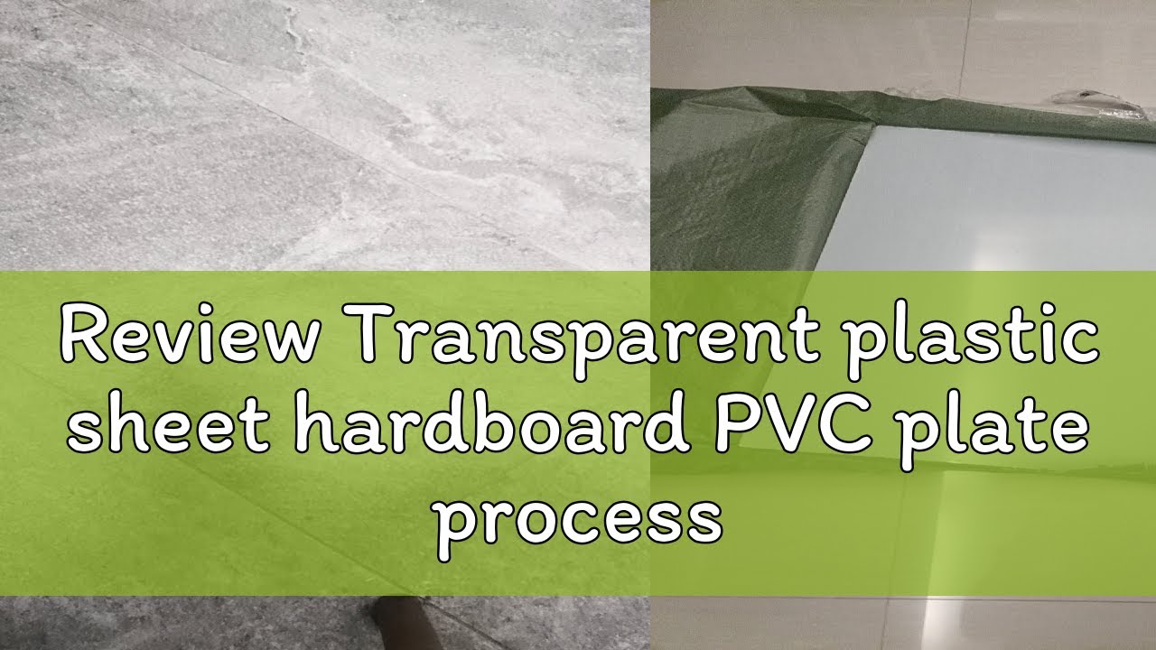 Review Transparent plastic sheet hardboard PVC plate processing acrylic ...
