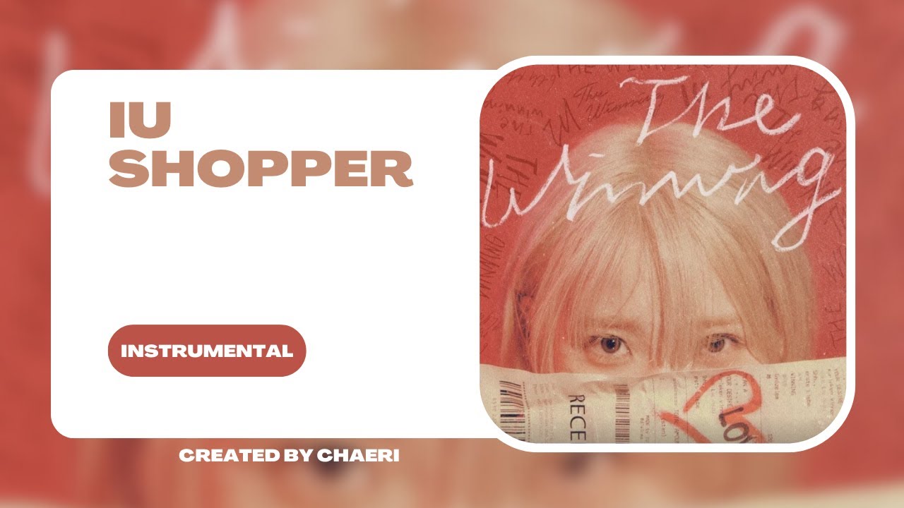 CLEAN INSTRUMENTAL | IU 'Shopper' - YouTube