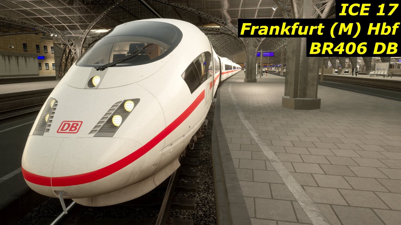 ICE 17 - Frankfurt(Main) Hbf - BR406 DB - YouTube