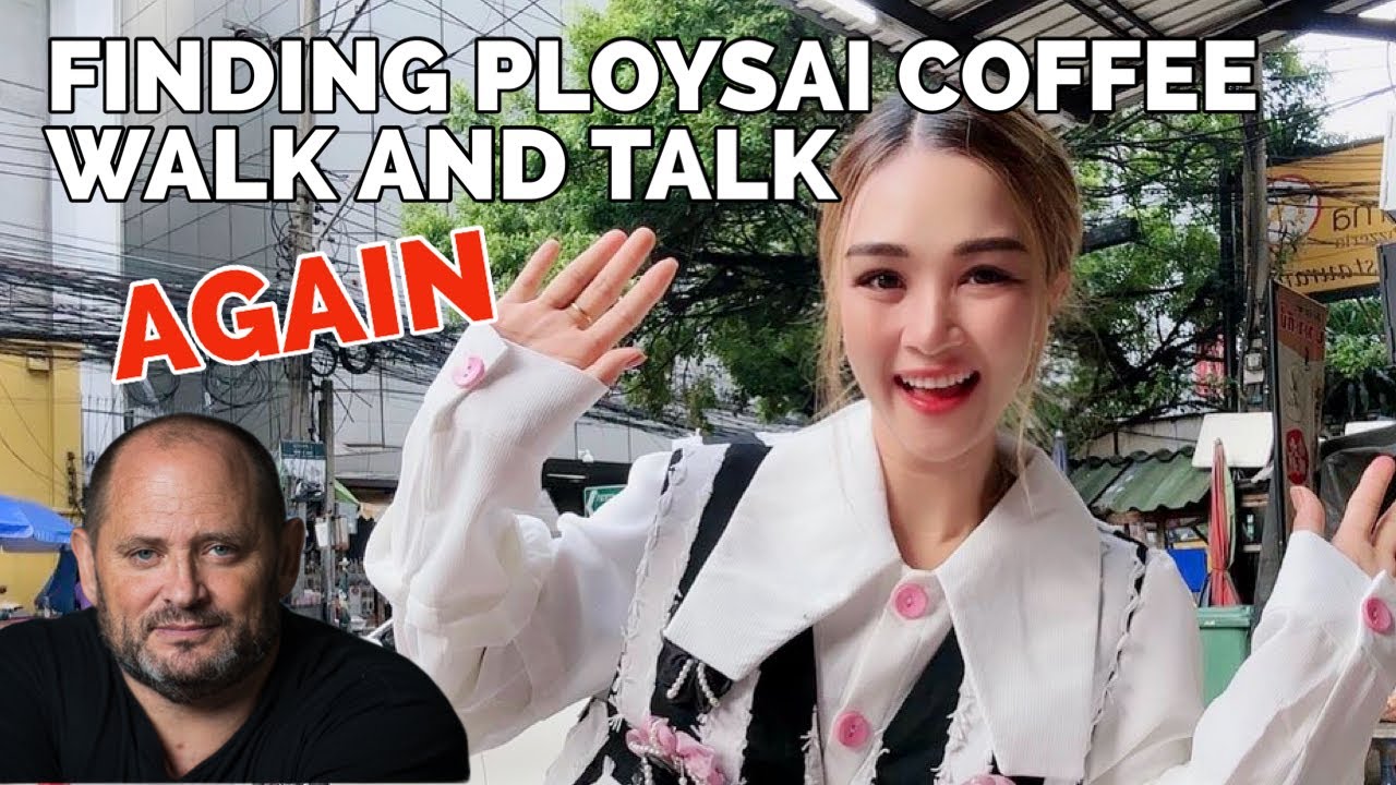 Walk and Talk: Finding Ploysai Coffee - YouTube