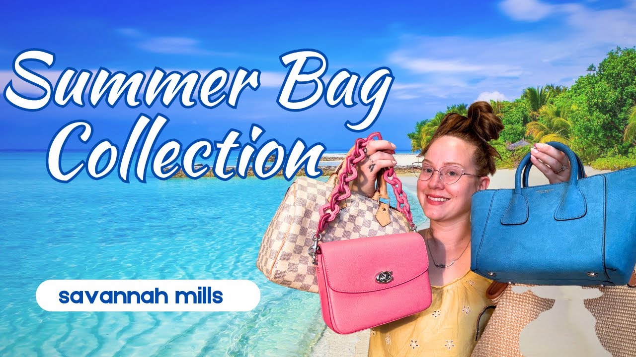 Summer Handbag Collection!! Coach, LV, Henri Bendel, + More!! - YouTube