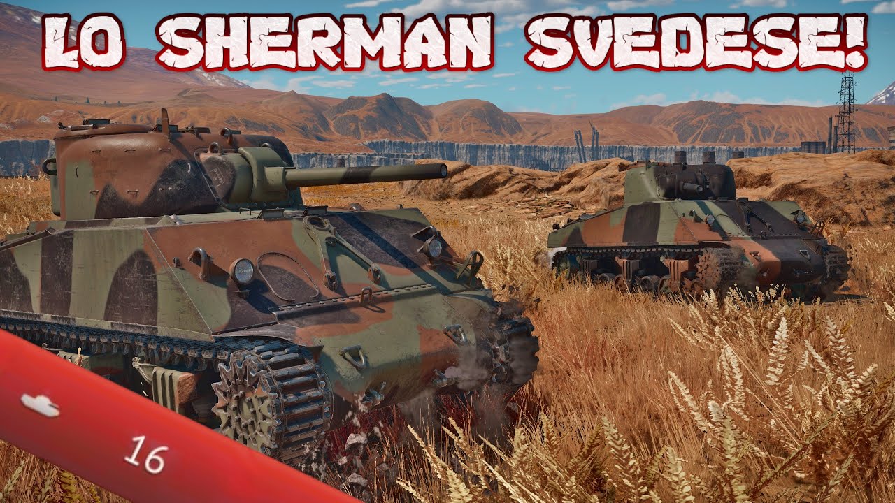 LO SHERMAN SVEDESE! - War Thunder ITA - YouTube