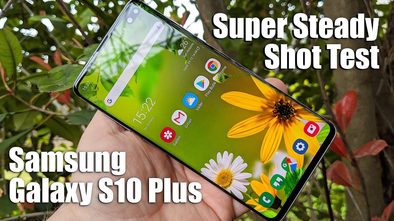 Samsung Galaxy S10+ Super Steady Shot Test - YouTube