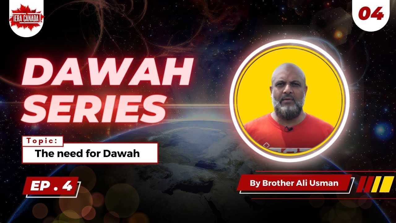 The Need for Dawah | Ep. 4 | The Dawah Series - YouTube