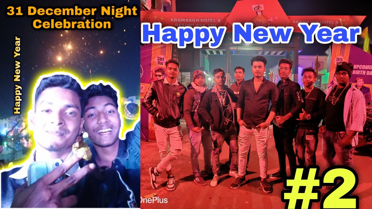 31 December Night 🔥।Full Celebration।Happy New Year।Vlog #2।🤯 - YouTube