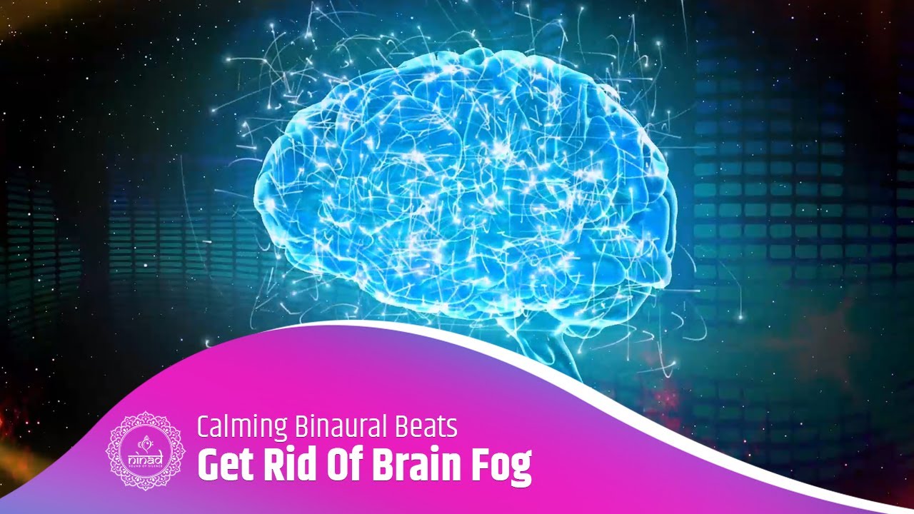 Get Rid Of Brain Fog Immediately | Mental Fog Treatment | Calming ...