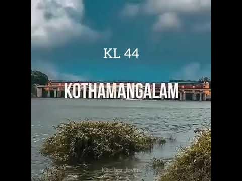 KL 44 |kothamangalam|whatsapp|status. - YouTube