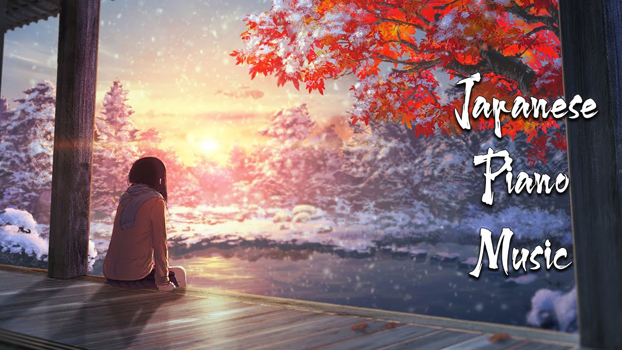 Winter in Japan - Beautiful Japanese Piano Music - Deep Sleeping Music ...